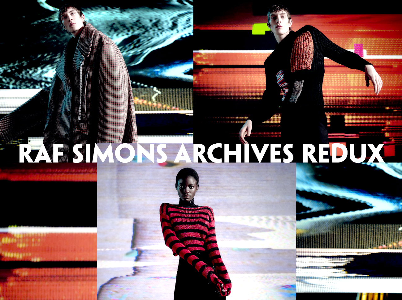 MATCHESFASHION LANCE RAF SIMONS ARCHIVE REDUX – 1nstant.fr